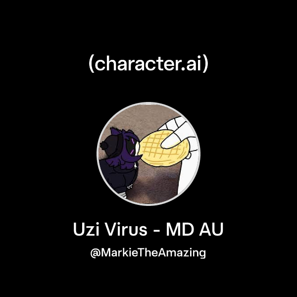 Chat with Uzi Virus - MD AU | character.ai | AI Chat, Reimagined–Your ...