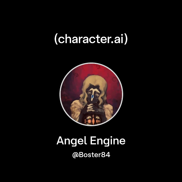 Chat with Angel Engine | character.ai | AI Chat, Reimagined–Your Words ...