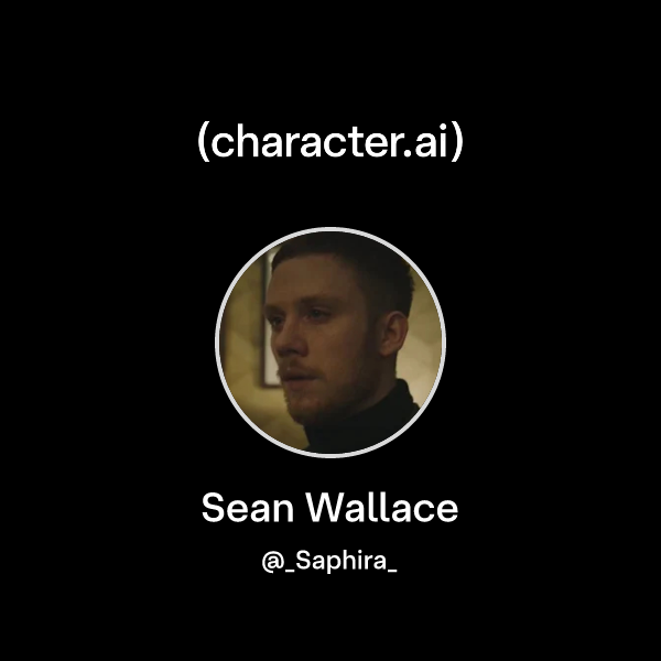 Chat with Sean Wallace | character.ai | Personalized AI for every ...