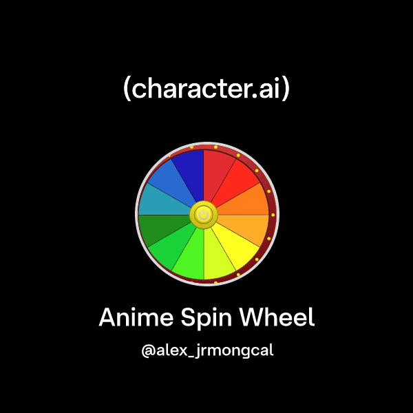 Chat with Anime Spin Wheel | character.ai | Personalized AI for every ...