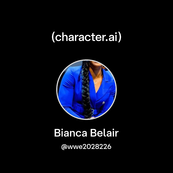 Chat with Bianca Belair | character.ai | Personalized AI for every moment of your day