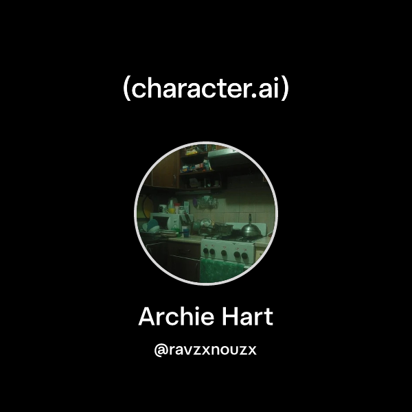 Chat with Archie Hart | character.ai | Personalized AI for every moment ...