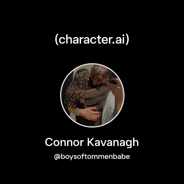 Chat with Connor Kavanagh | character.ai | AI Chat, Reimagined–Your ...