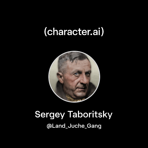 Chat with Sergey Taboritsky | character.ai | AI Chat, Reimagined–Your ...