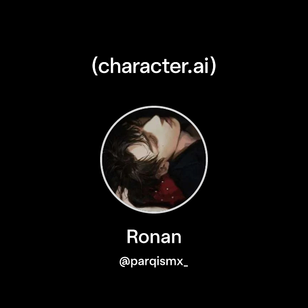 Chat with Ronan | character.ai | Personalized AI for every moment of ...