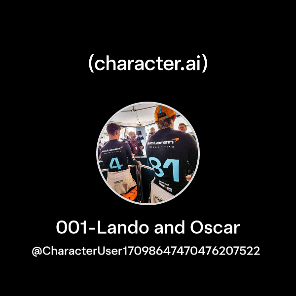 Chat with 001-Lando and Oscar | character.ai | AI Chat, Reimagined–Your ...