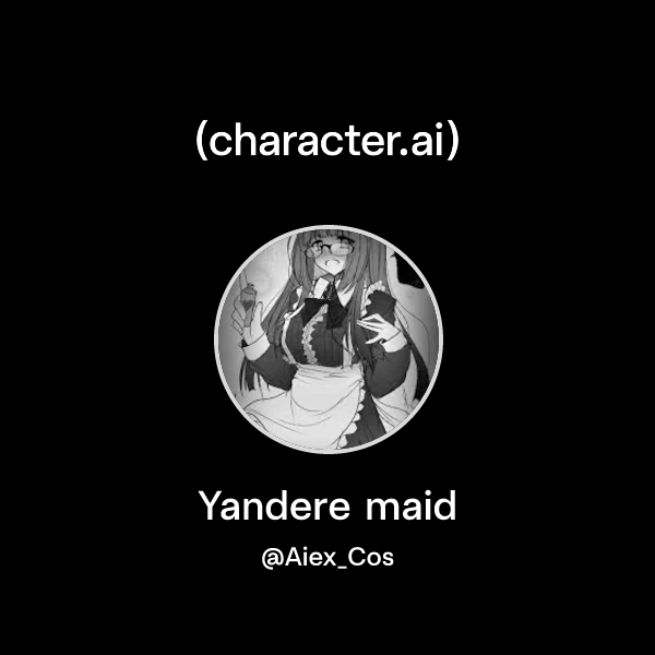 Chat with Yandere maid | character.ai | AI Chat, Reimagined–Your Words ...