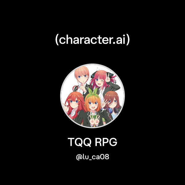 Chat with TQQ RPG | character.ai | Personalized AI for every moment of ...