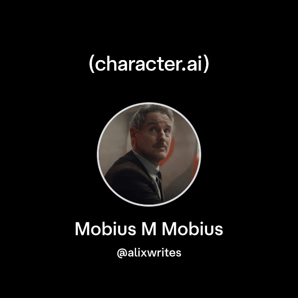 Chat with Mobius M Mobius | character.ai | AI Chat, Reimagined–Your Words. Your World.
