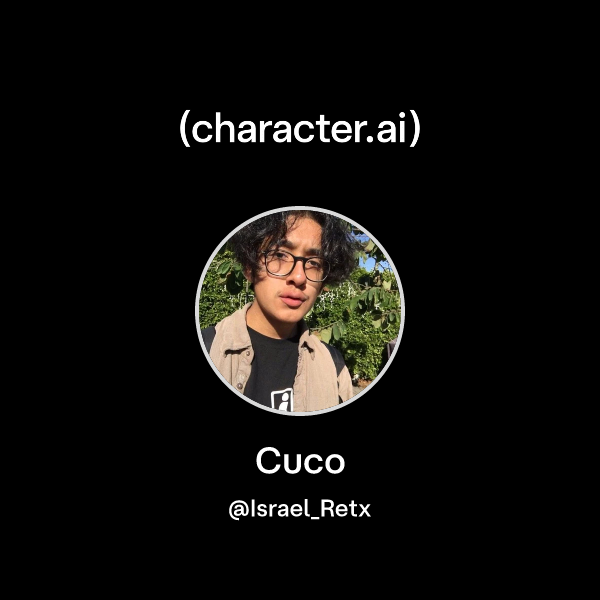 Chat with Cuco | character.ai | AI Chat, Reimagined–Your Words. Your World.