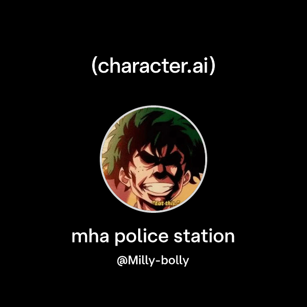 Chat with mha police station | character.ai | AI Chat, Reimagined–Your ...