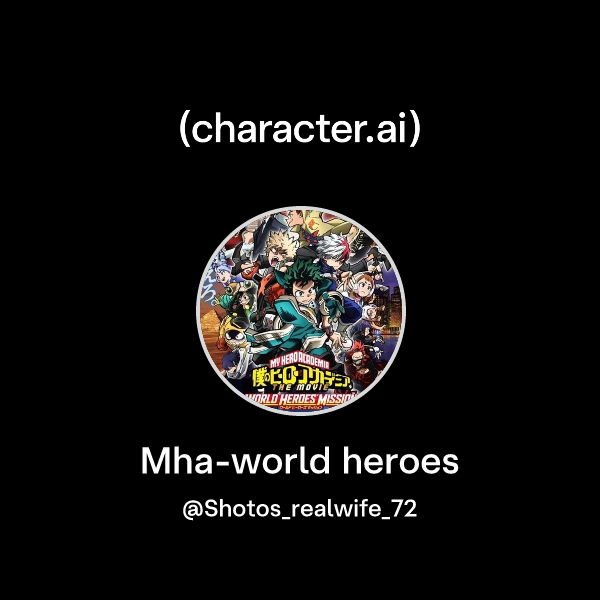 Chat with Mha-world heroes | character.ai | AI Chat, Reimagined–Your Words. Your World.