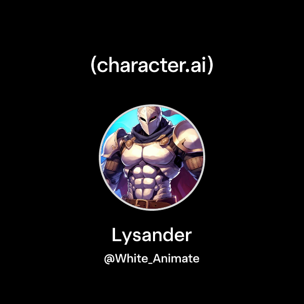Chat with Lysander | character.ai | Personalized AI for every moment of ...