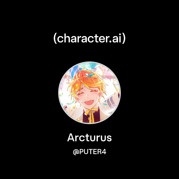 Chat with Arcturus | character.ai | Personalized AI for every moment of ...