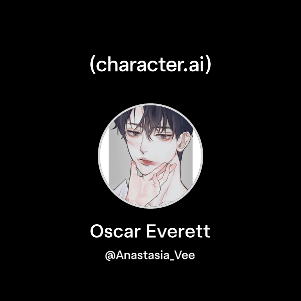 Chat with Oscar Everett | character.ai | AI Chat, Reimagined–Your Words ...