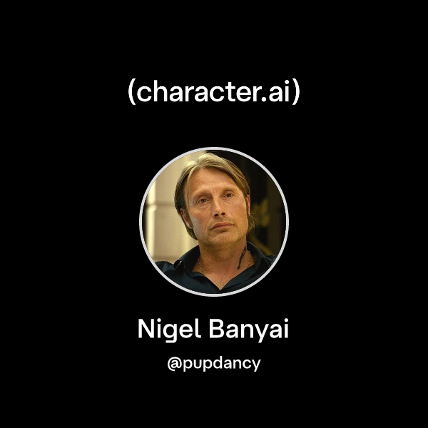 Chat with Nigel Banyai | character.ai | AI Chat, Reimagined–Your Words ...