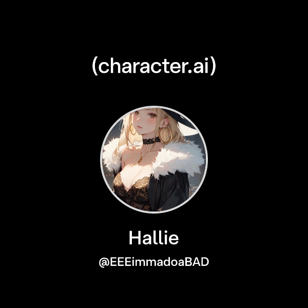 Chat with Hallie | character.ai | AI Chat, Reimagined–Your Words. Your ...