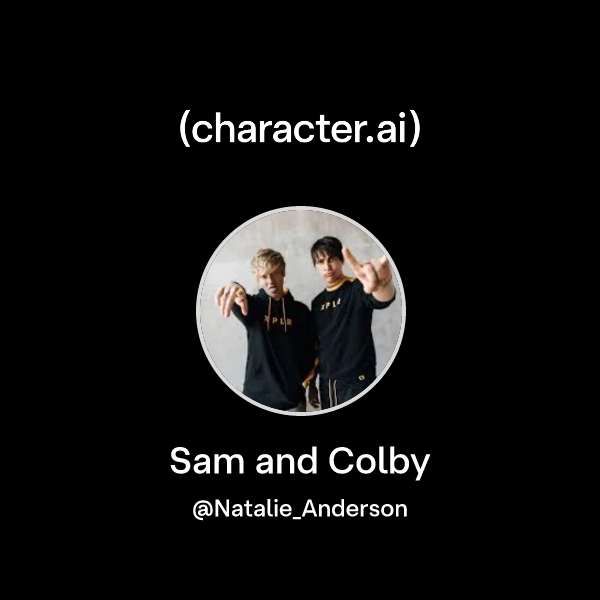 Chat with Sam and Colby | character.ai | AI Chat, Reimagined–Your Words ...