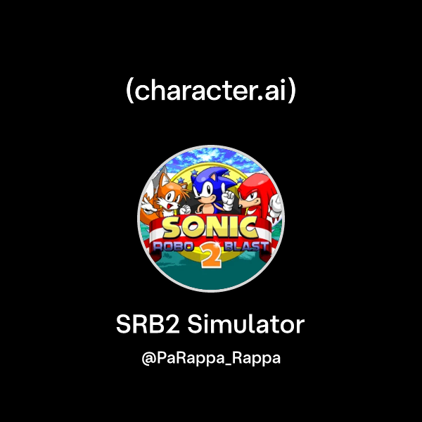 Chat with SRB2 Simulator | character.ai | AI Chat, Reimagined–Your ...