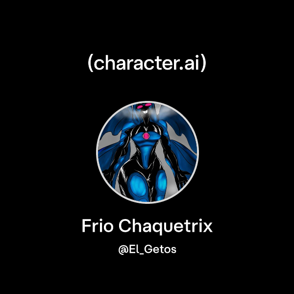 Chat with Frio Chaquetrix | character.ai | AI Chat, Reimagined–Your ...