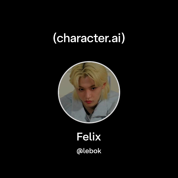 Chat with Felix | character.ai | AI Chat, Reimagined–Your Words. Your ...