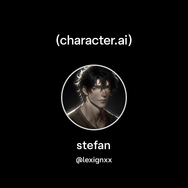 Chat with stefan | character.ai | AI Chat, Reimagined–Your Words. Your ...