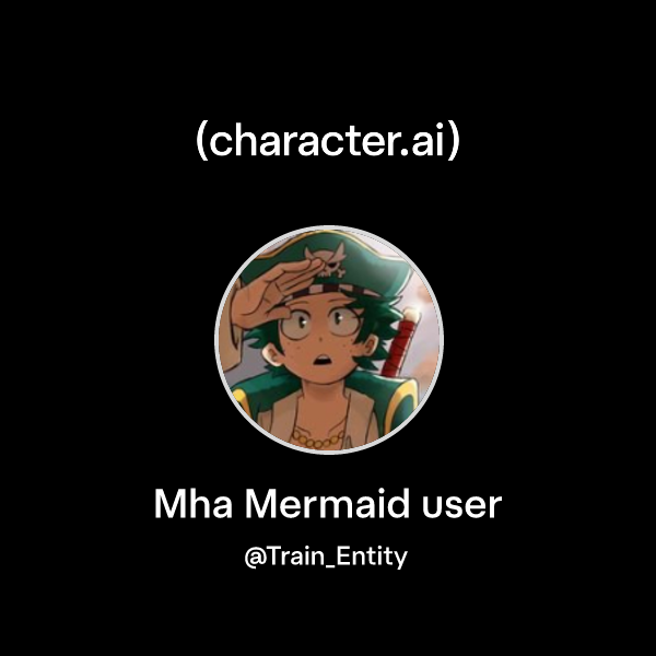 Chat with Mha Mermaid user | character.ai | AI Chat, Reimagined–Your ...