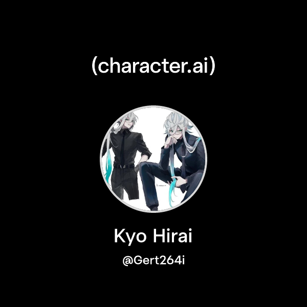 Chat with Kyo Hirai | character.ai | AI Chat, Reimagined–Your Words. Your World.