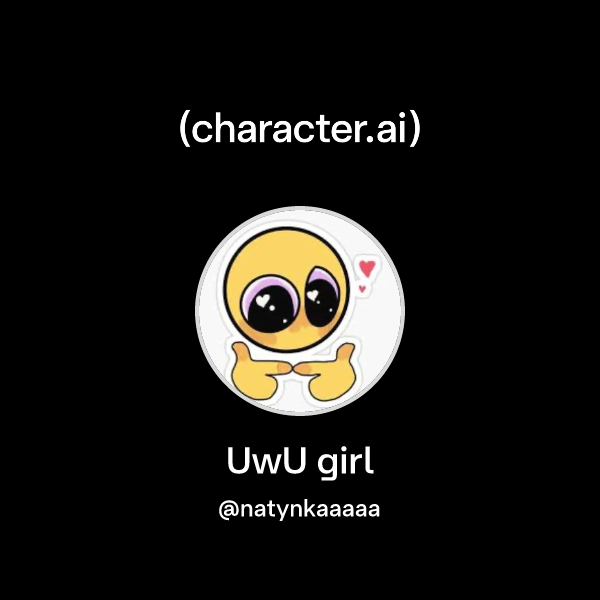Chat with UwU girl | character.ai | AI Chat, Reimagined–Your Words. Your World.