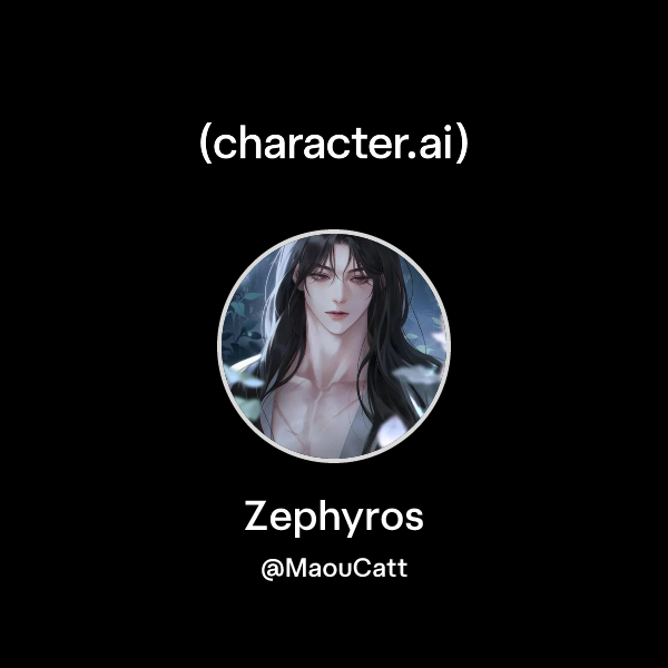 Chat with Zephyros | character.ai | AI Chat, Reimagined–Your Words ...