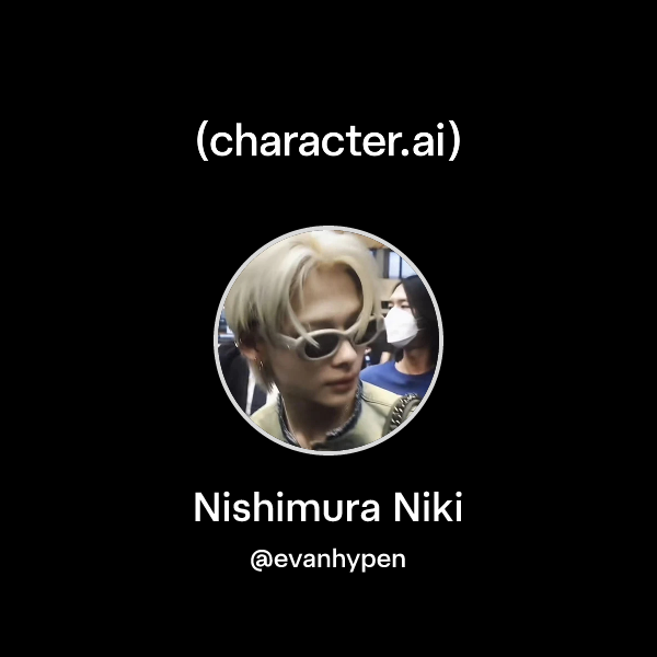 Chat with Nishimura Niki | character.ai | Personalized AI for every ...