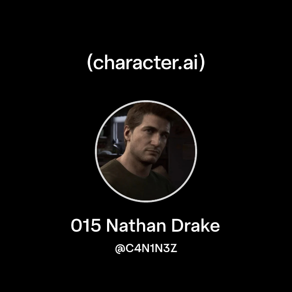 Chat with 017 Nathan Drake | character.ai | Personalized AI for every ...
