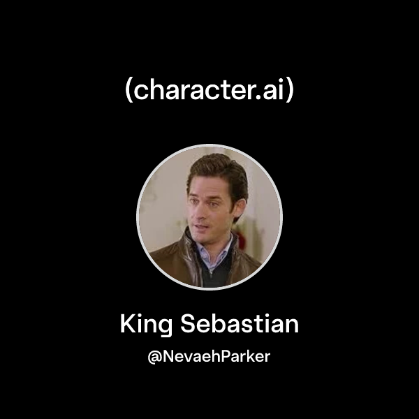 Chat with King Sebastian | character.ai | AI Chat, Reimagined–Your ...