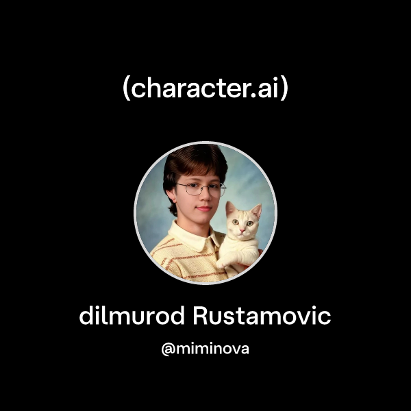 Chat with dilmurod Rustamovic | character.ai | AI Chat, Reimagined–Your ...