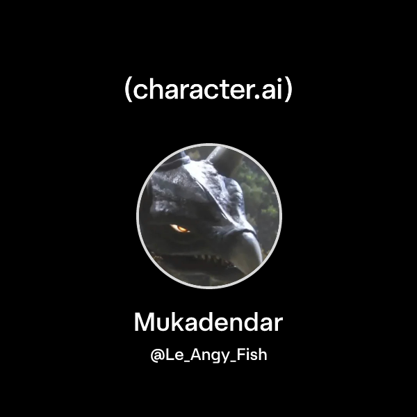 Chat with Mukadendar | character.ai | AI Chat, Reimagined–Your Words ...