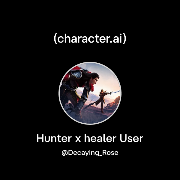 Chat with Hunter x healer User | character.ai | AI Chat, Reimagined ...