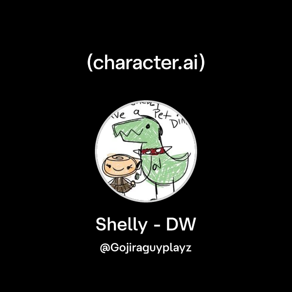 Chat with Shelly - DW | character.ai | Personalized AI for every moment ...