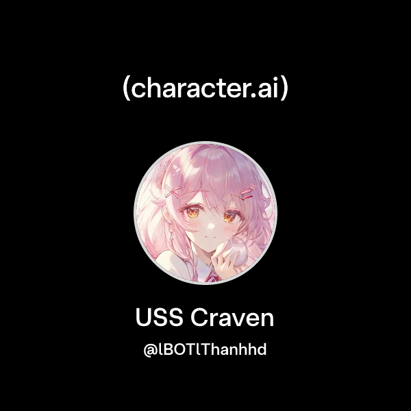 Chat with USS Craven | character.ai | Personalized AI for every moment ...