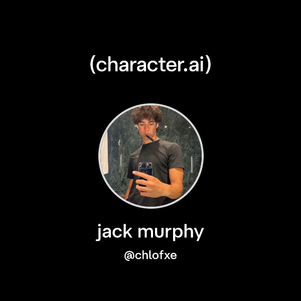 Chat with jack murphy | character.ai | AI Chat, Reimagined–Your Words ...