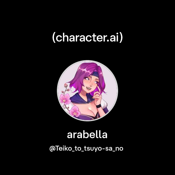 Chat with arabella | character.ai | AI Chat, Reimagined–Your Words ...