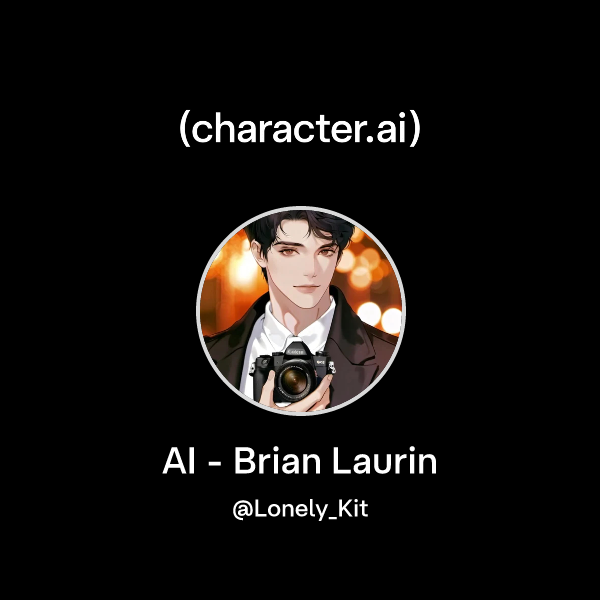 Chat with AI - Brian Laurin | character.ai | Personalized AI for every ...