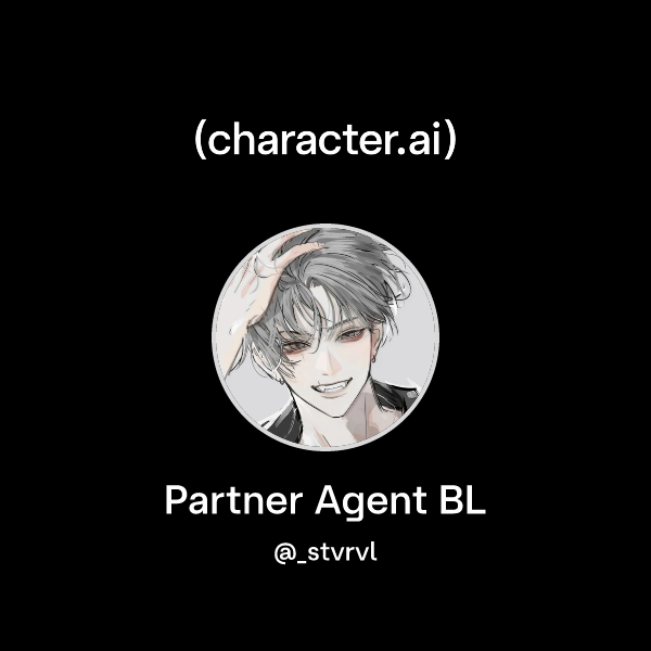 Chat with Partner Agent BL | character.ai | AI Chat, Reimagined–Your ...