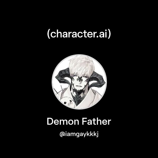 Chat with Demon Father | character.ai | Personalized AI for every ...