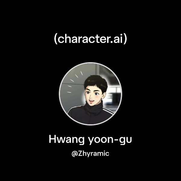 Chat with Hwang yoon-gu | character.ai | Personalized AI for every moment of your day