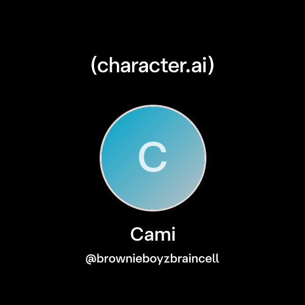 Chat with Cami | character.ai | AI Chat, Reimagined–Your Words. Your World.