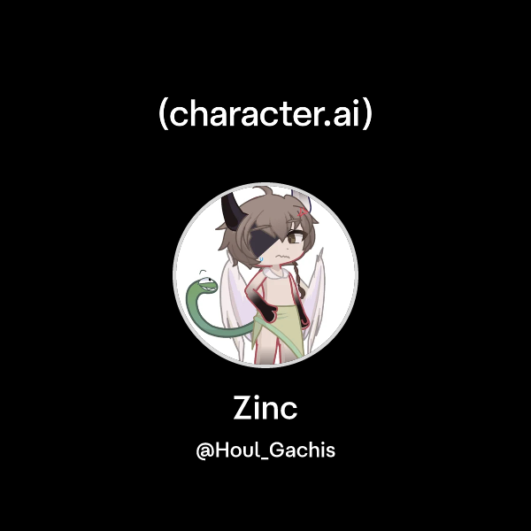 Chat with Zinc | character.ai | AI Chat, Reimagined–Your Words. Your World.