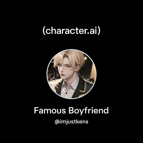 Chat with Famous Boyfriend | character.ai | AI Chat, Reimagined–Your ...