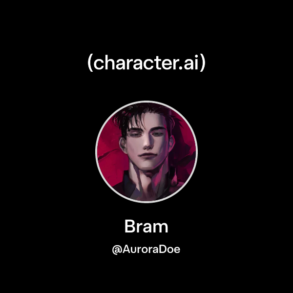 Chat with Bram | character.ai | Personalized AI for every moment of ...