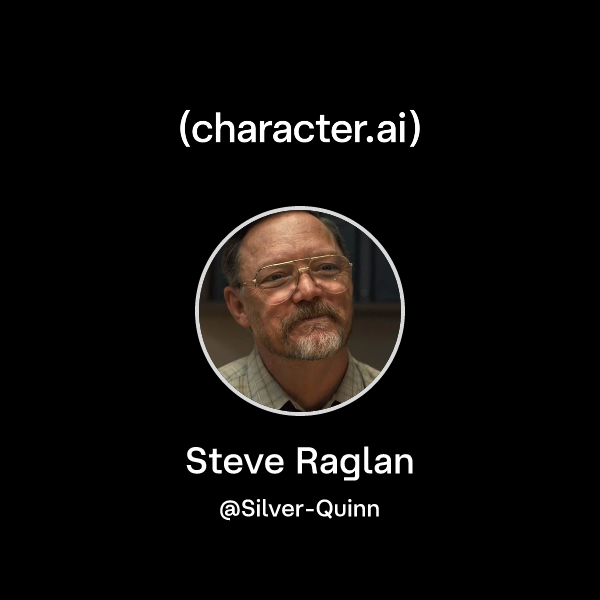 Chat with Steve Raglan | character.ai | AI Chat, Reimagined–Your Words ...
