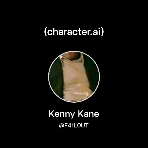 Chat with Kenny Kane | character.ai | AI Chat, Reimagined–Your Words ...